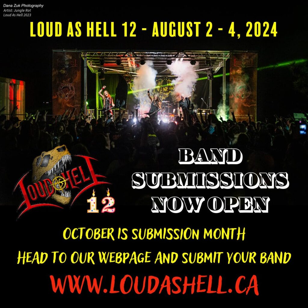 Reminder – Band Submissions End Oct 31st For LOUD AS HELL Festival 2024 ...